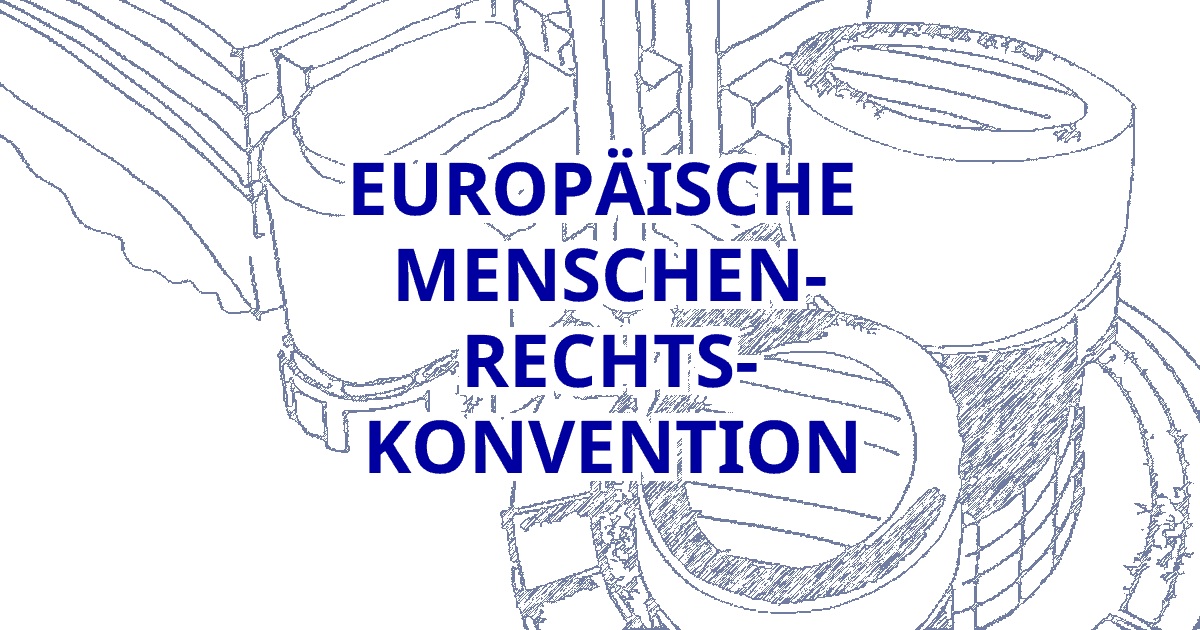 Europäische Menschenrechtskonvention | EGMR | VN-MRA | Interpol-CCF