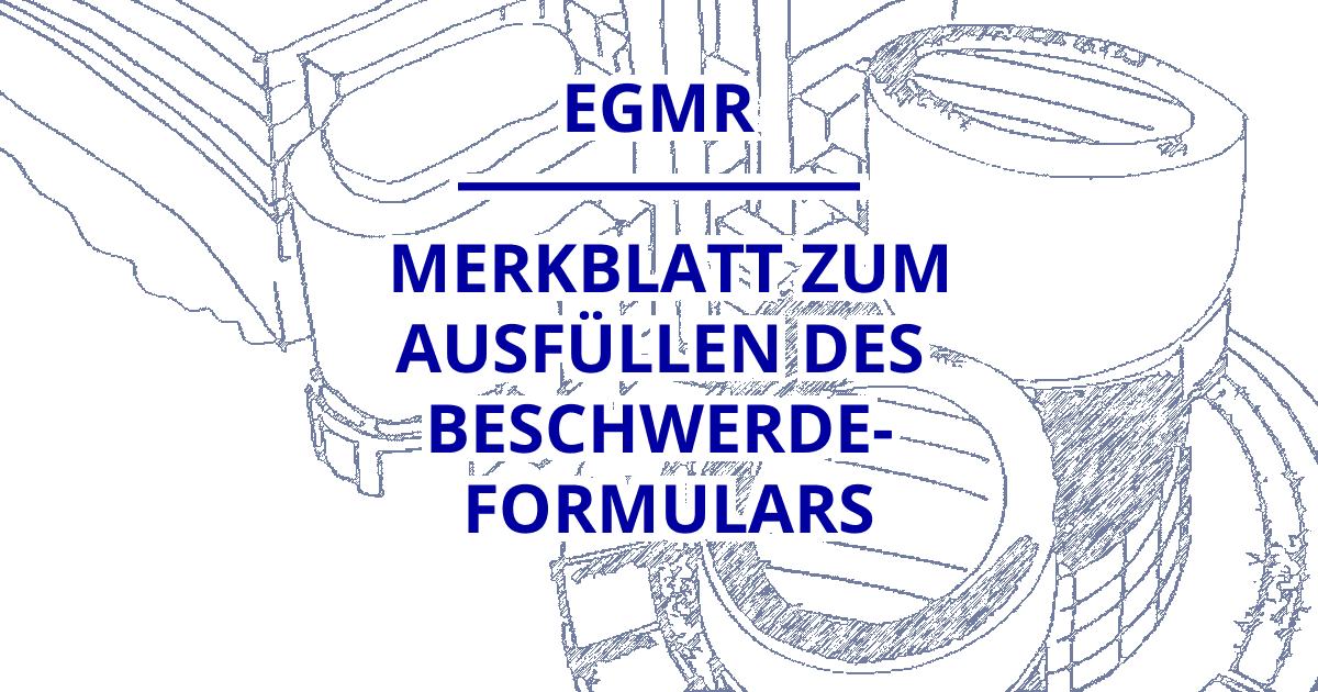 Merkblatt zum Ausfüllen des Beschwerdeformulars | EGMR | VN-MRA ...